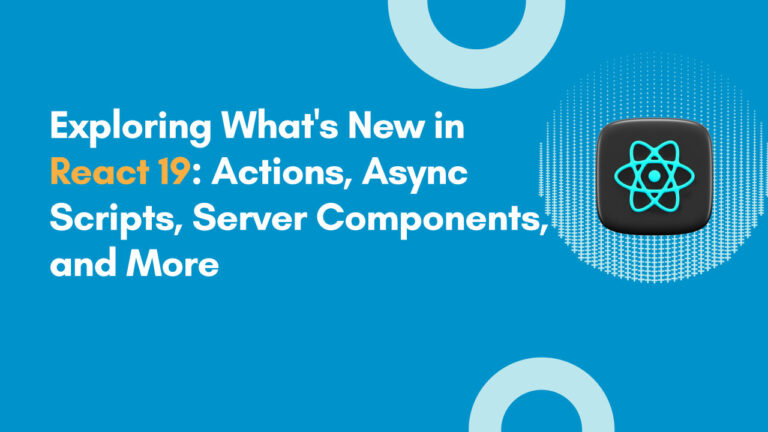 Whats New In Reactjs 19 Features And Updates
